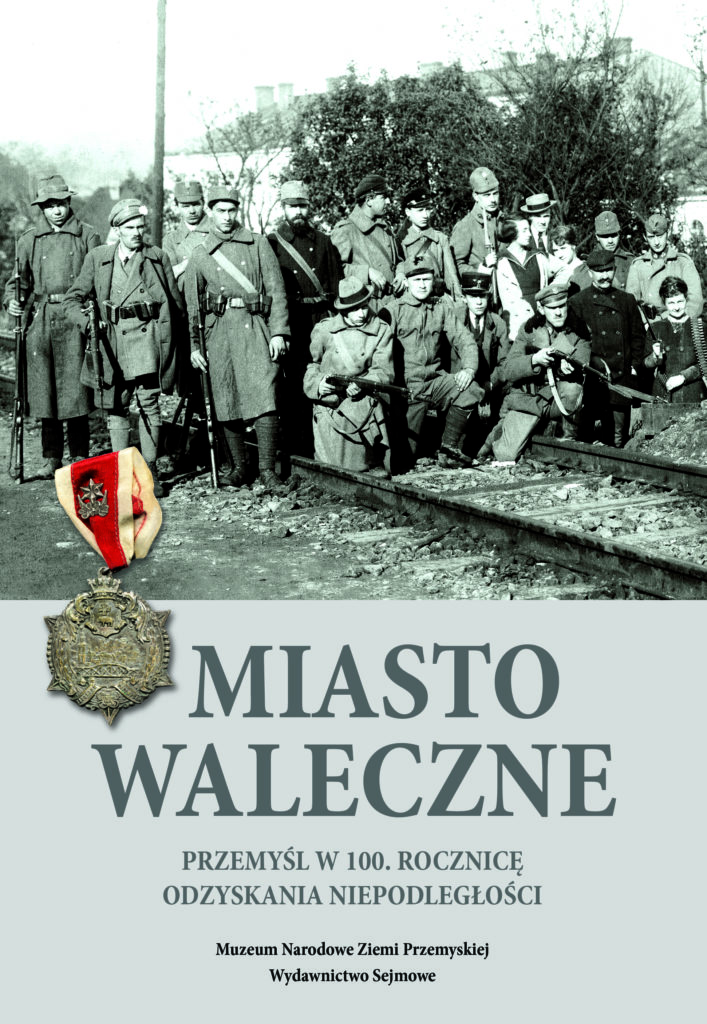Miasto waleczne – Wydawnictwo Sejmowe
